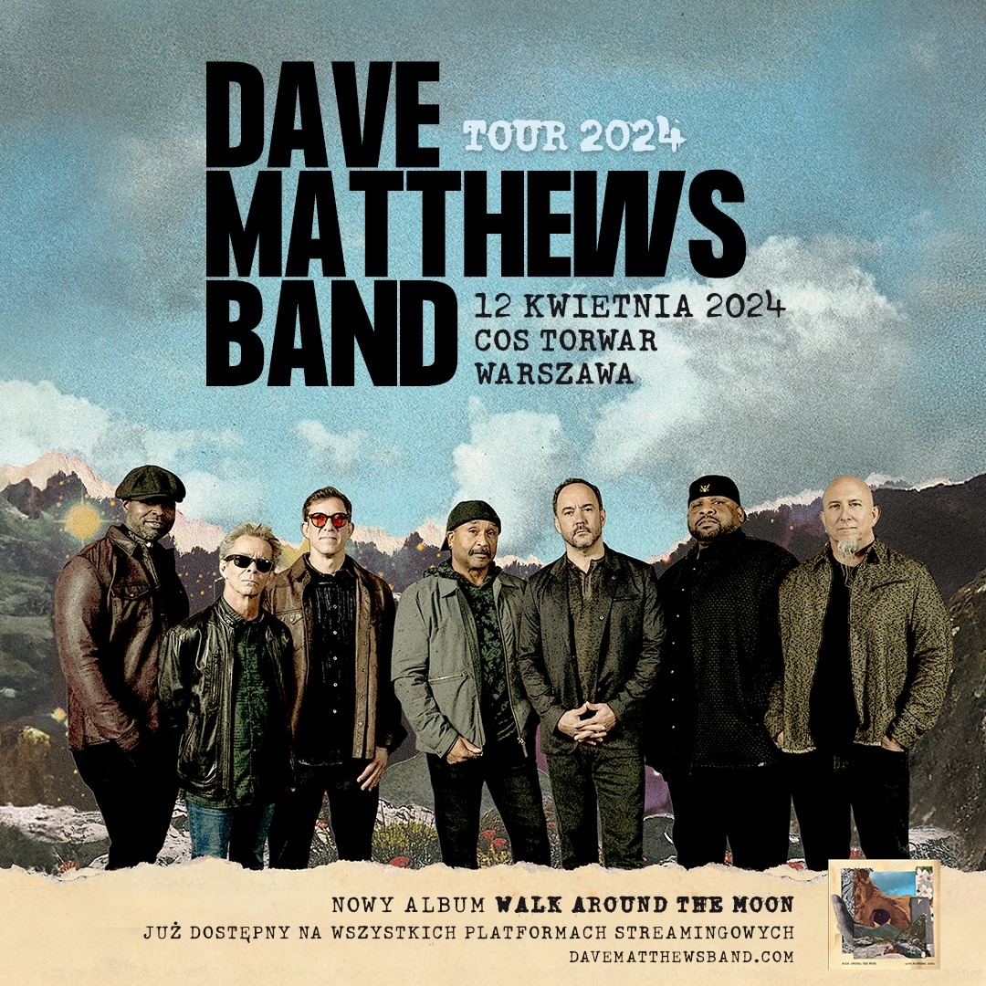 Dave Matthews Band zagrają koncert w Polsce w 2024 roku [DATA, BILETY ...